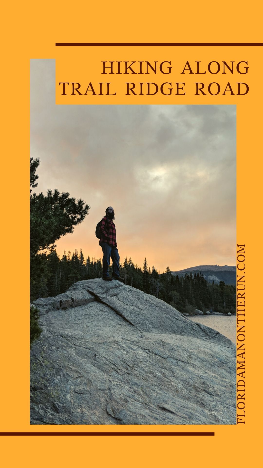 Trail Ridge Road Trip - Florida Man on the Run