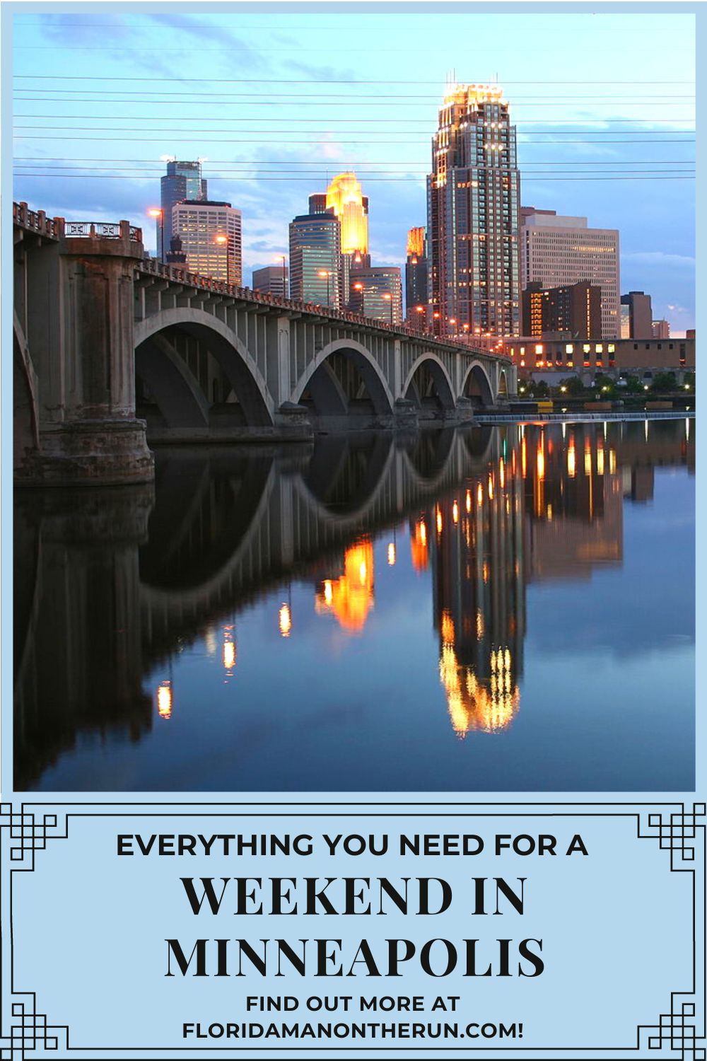 How to Enjoy a Three Day Weekend in Minneapolis - Florida Man on the Run