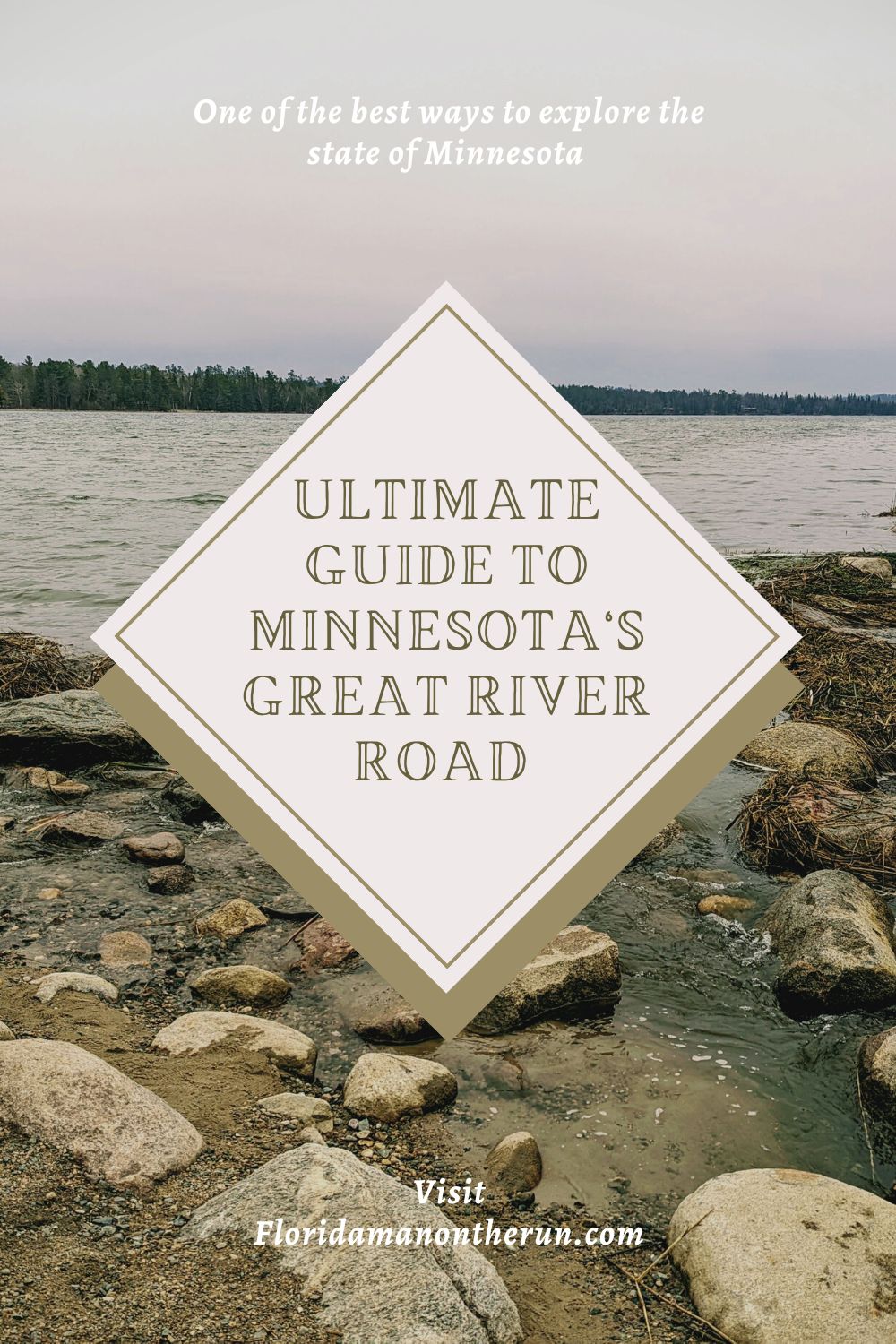 Guide to Minnesota's Great River Road - Florida Man on the Run