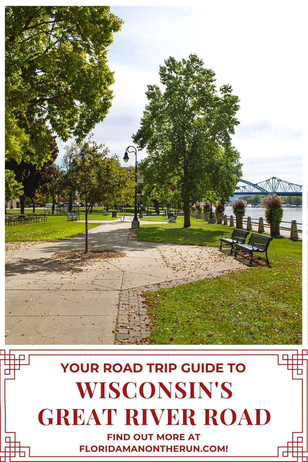 The Great River Road in Wisconsin - Florida Man on the Run