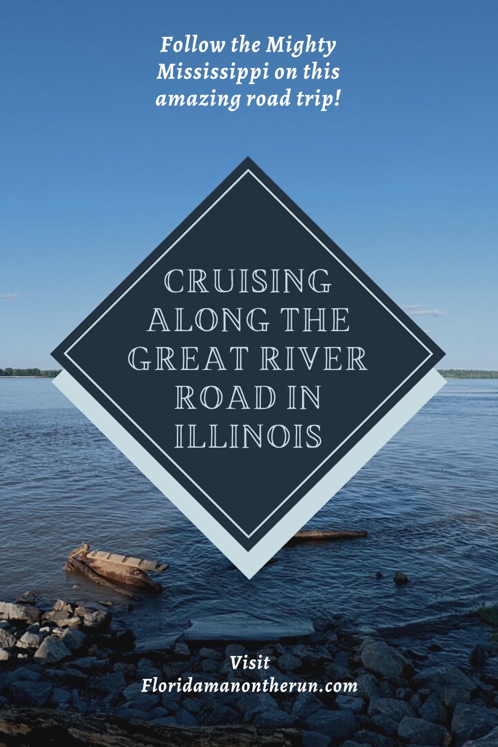 Cruising Along the Great River Road in Illinois - Florida Man on the Run