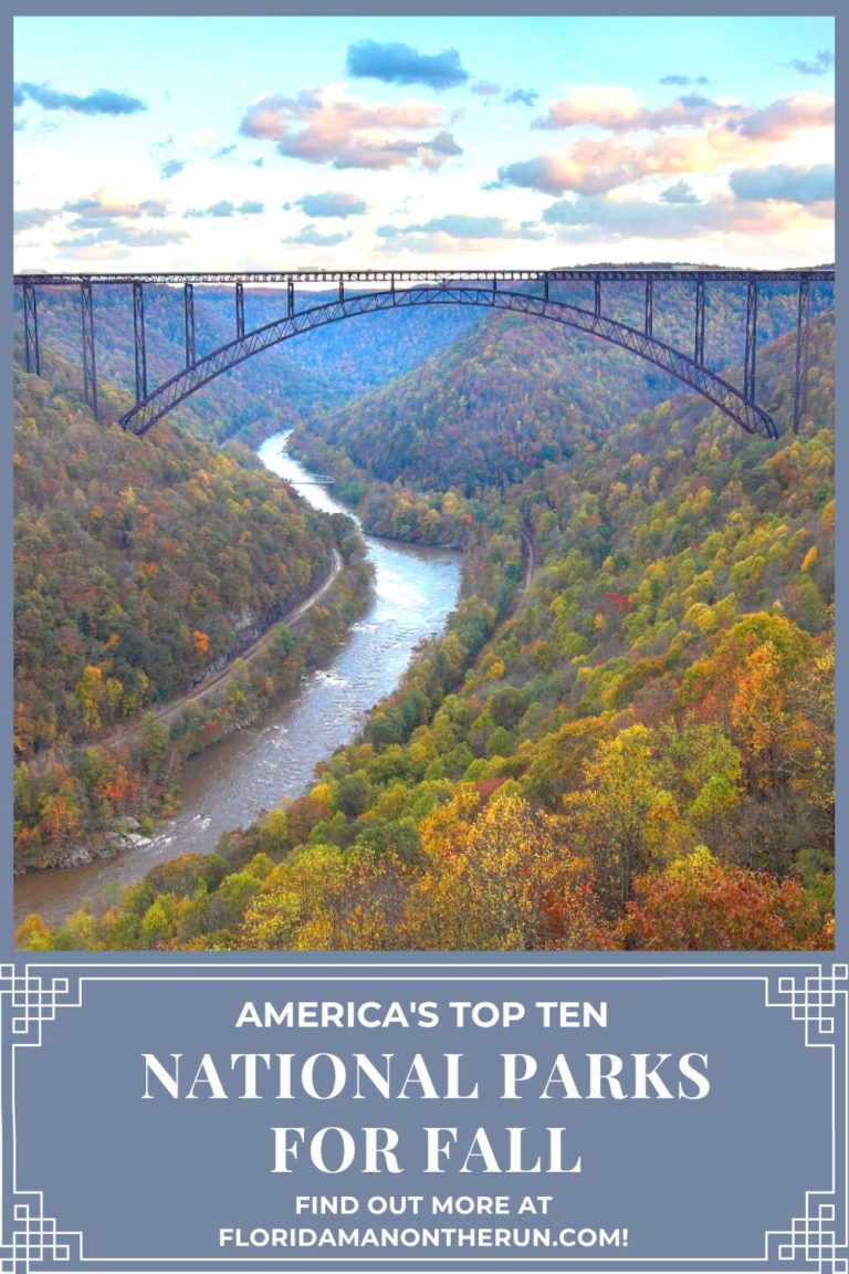 2024's Ten Best National Parks to Visit in the Fall - Florida Man on ...