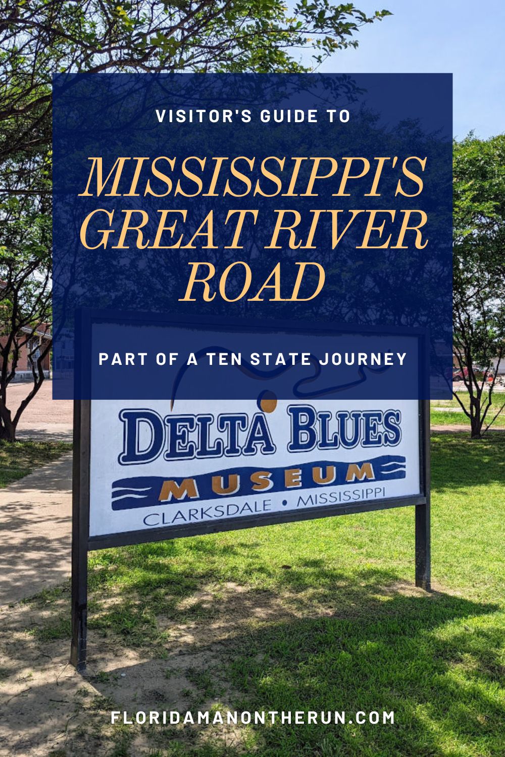 The Great River Road in Mississippi - Florida Man on the Run