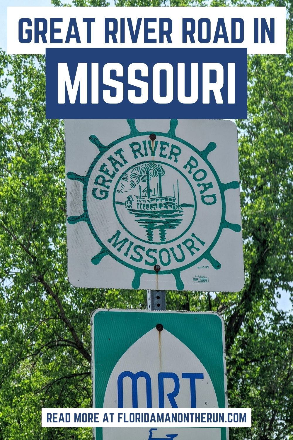 Travelling the Great River Road in Missouri - Florida Man on the Run