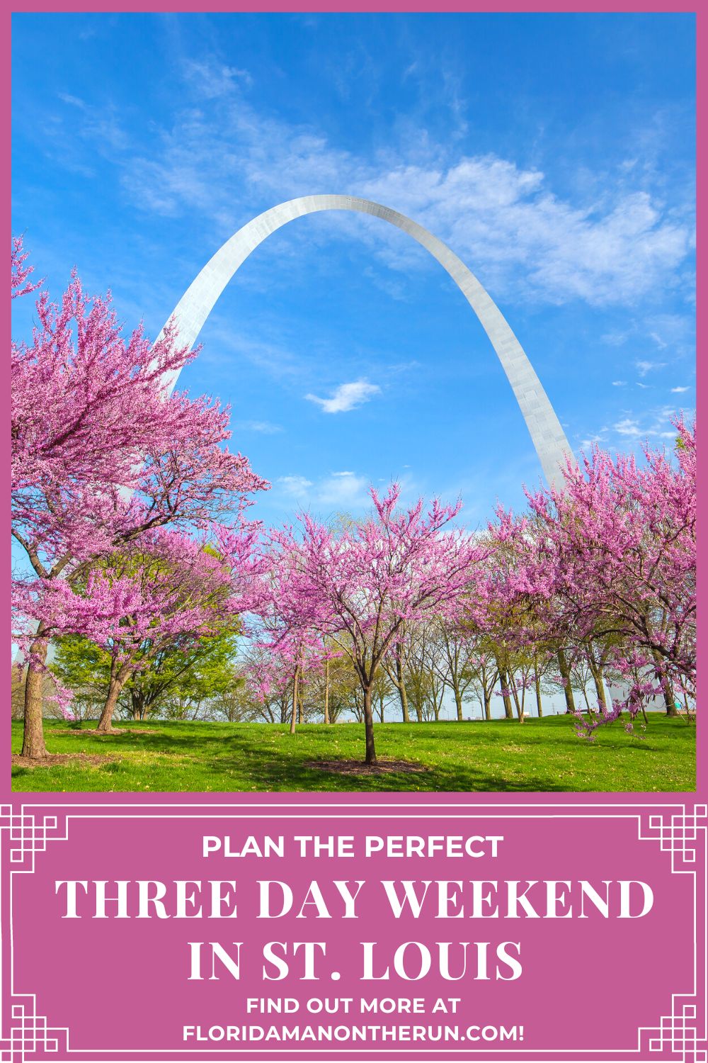 The Perfect Three Day St. Louis Itinerary - Florida Man on the Run