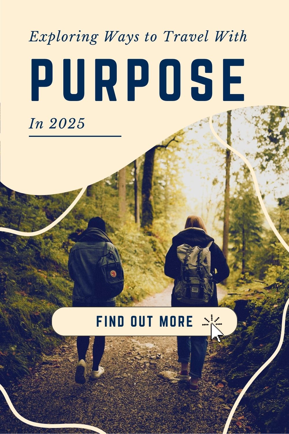Exploring Ways to Travel with Purpose and Be Mindful of Your Impacts ...